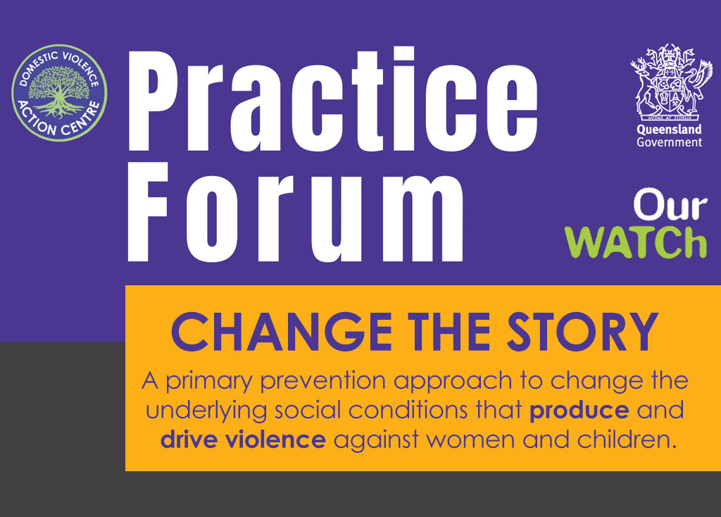 Practice Forum: 29 March - Domestic Violence Action Centre